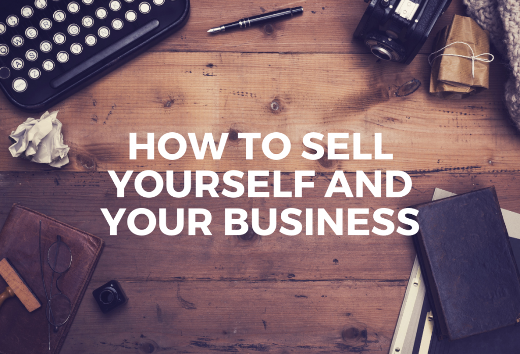 How to Sell Yourself and Your Adelaide Business